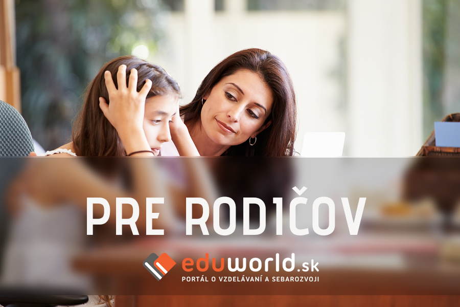 Výchova a vývoj detí | Rodičia školákov Výchova a vývoj detí | Rodičia školákov